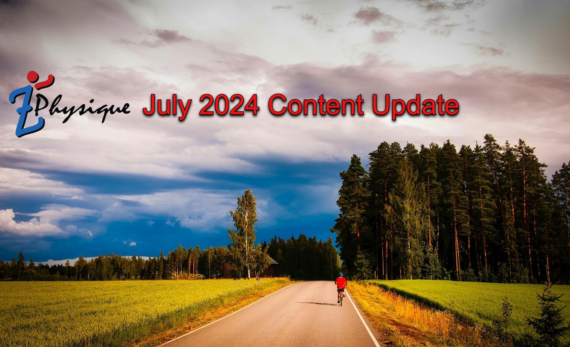 July 2024 Content Update - Z Physique