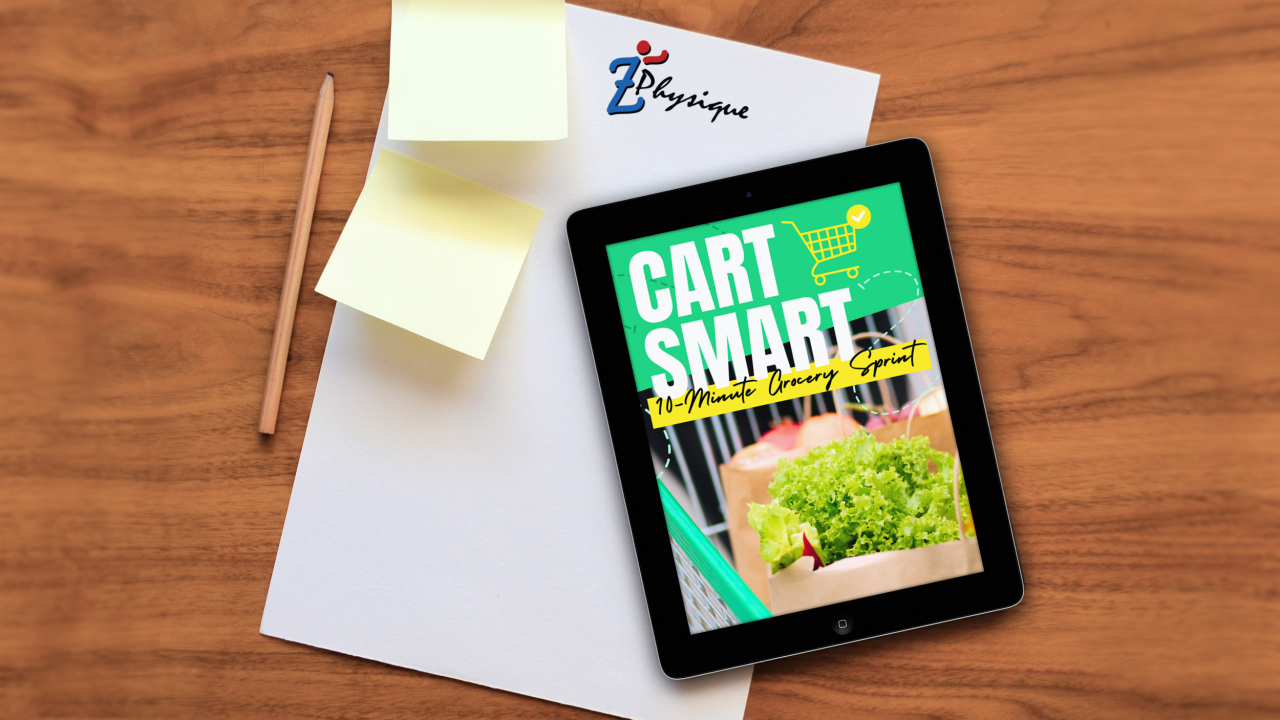 10-Minute Cart Smart Grocery Shopping Strategy - Z Physique