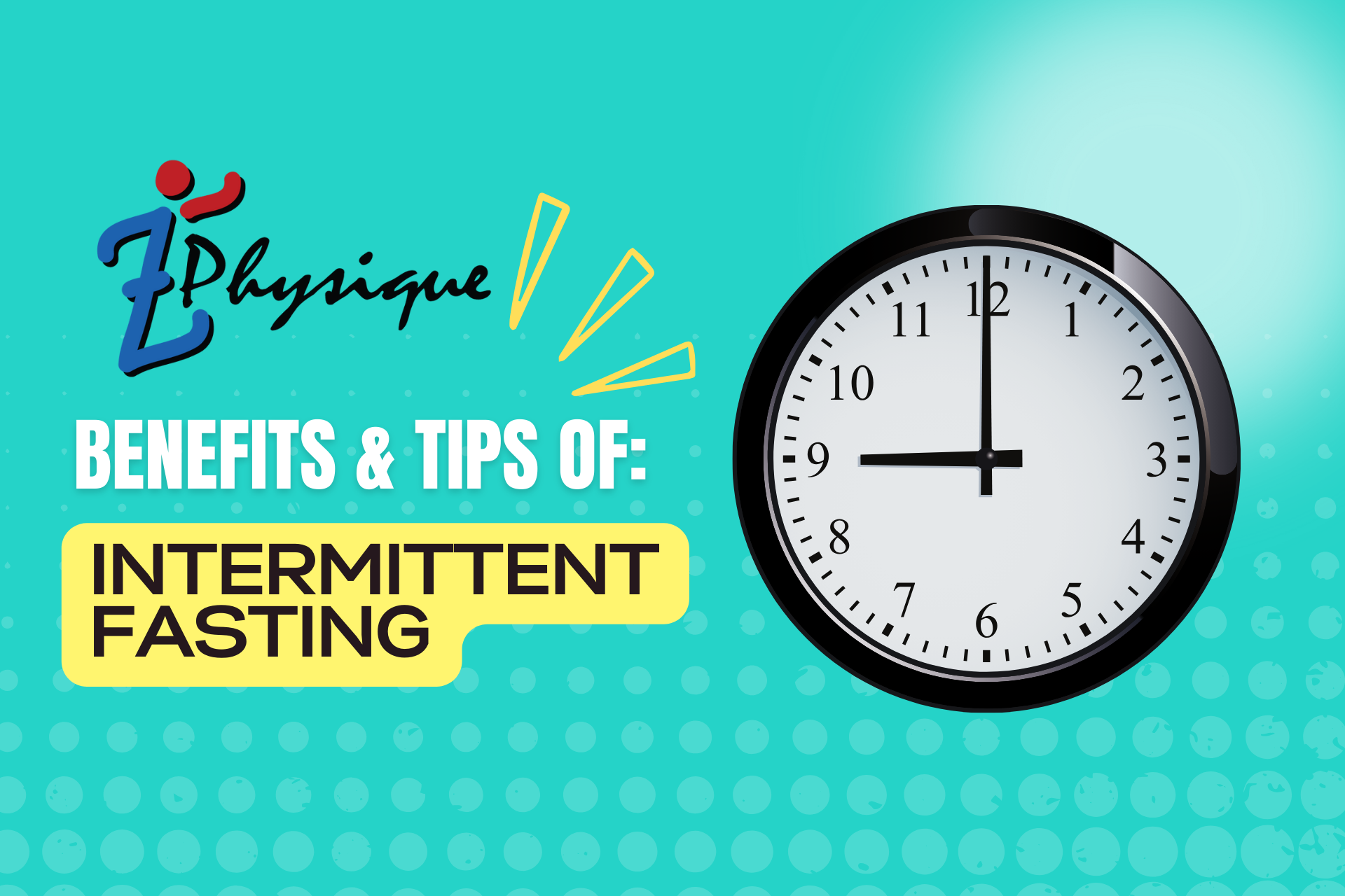 Intermittent Fasting and Weight Loss | Benefits & Tips - Z Physique