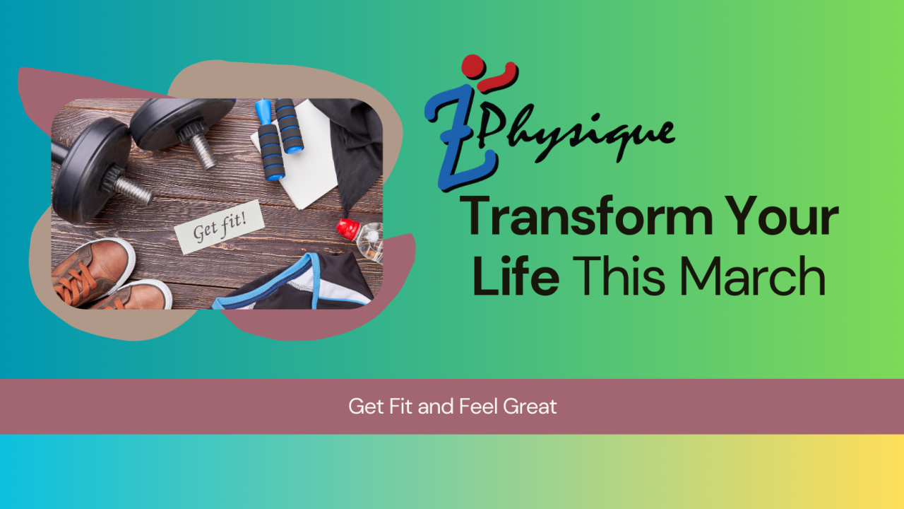 Spring Into Action: Your March Fitness & Wellness Transformation - Z ...