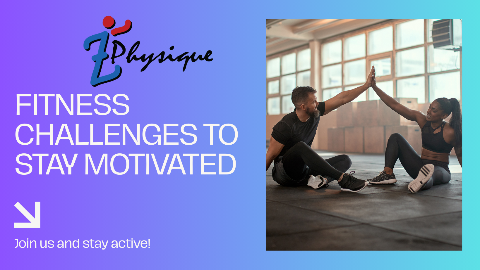 Fitness Challenges to Stay Motivated - Z Physique